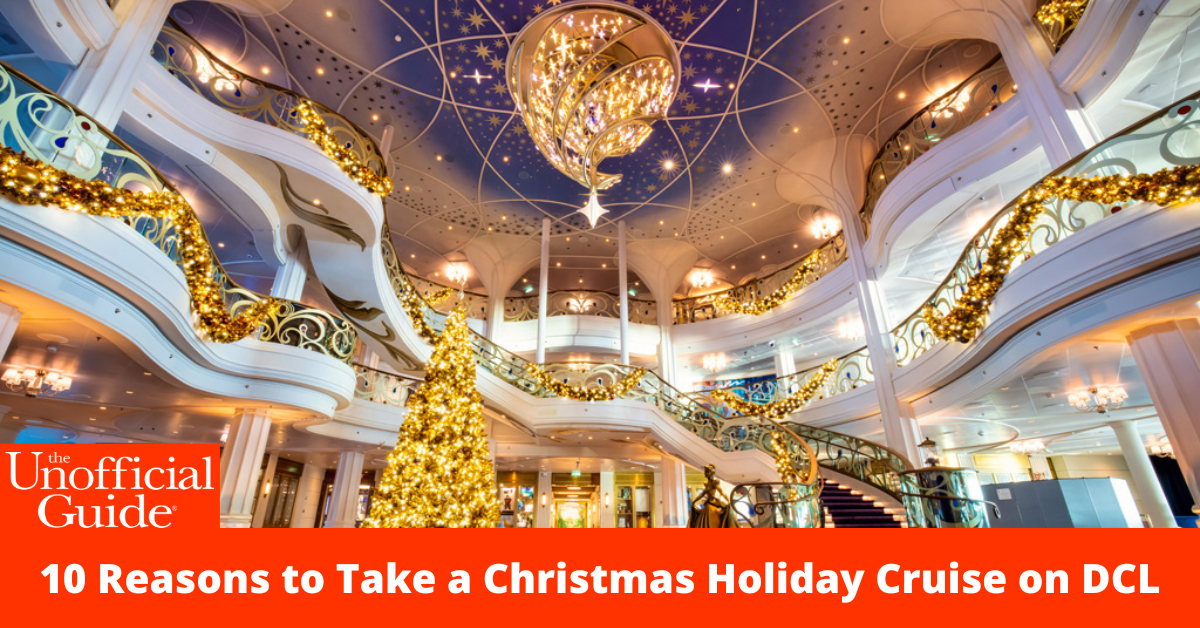 10 Reasons to Take a Christmas Holiday Cruise with Disney Cruise Line ...